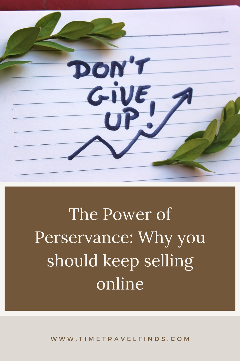 The Power of Perseverance: Why You Should Keep Selling Online – Time ...