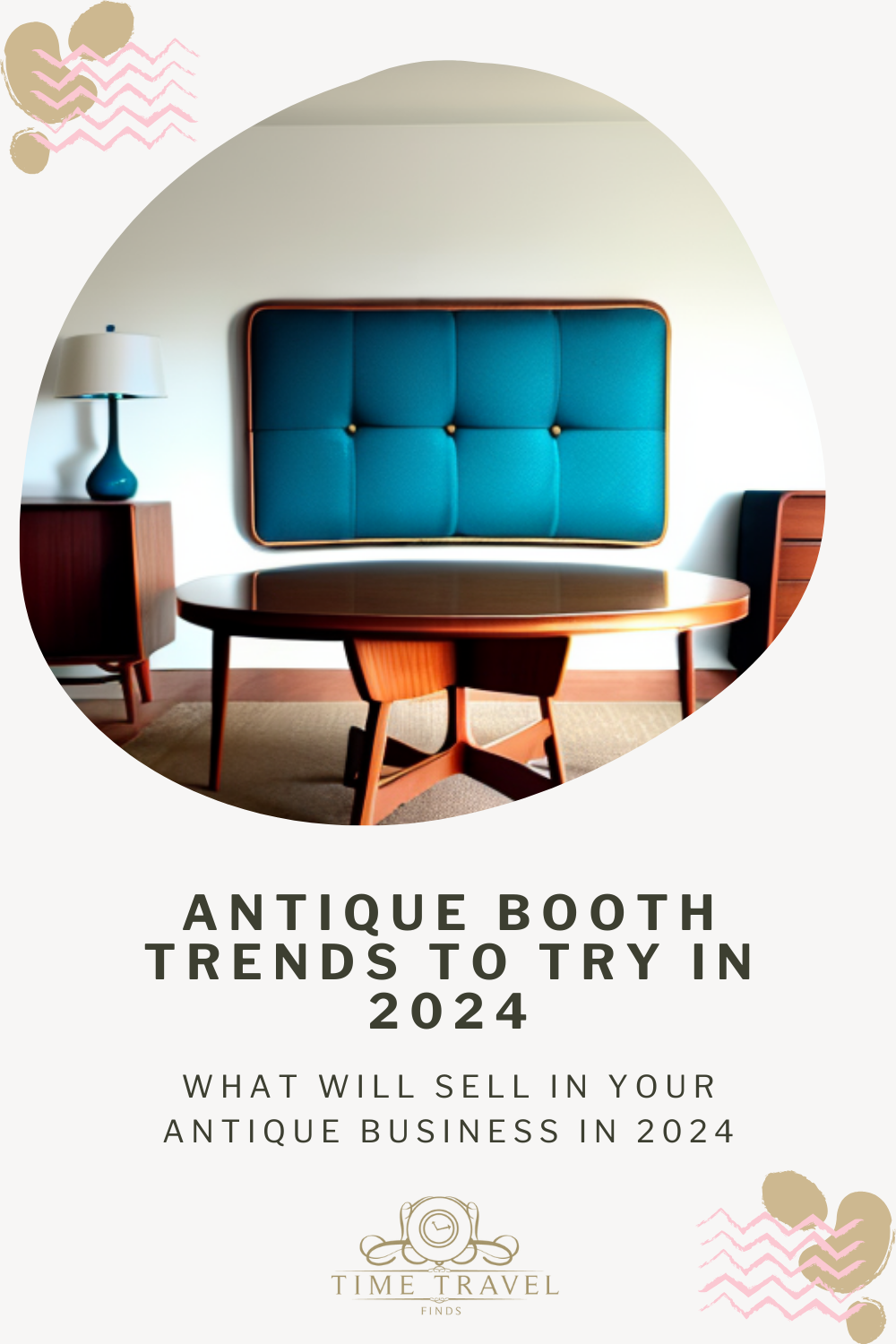 Discover the Must-Have Treasures for Your Antique Booth in 2024 – Time ...
